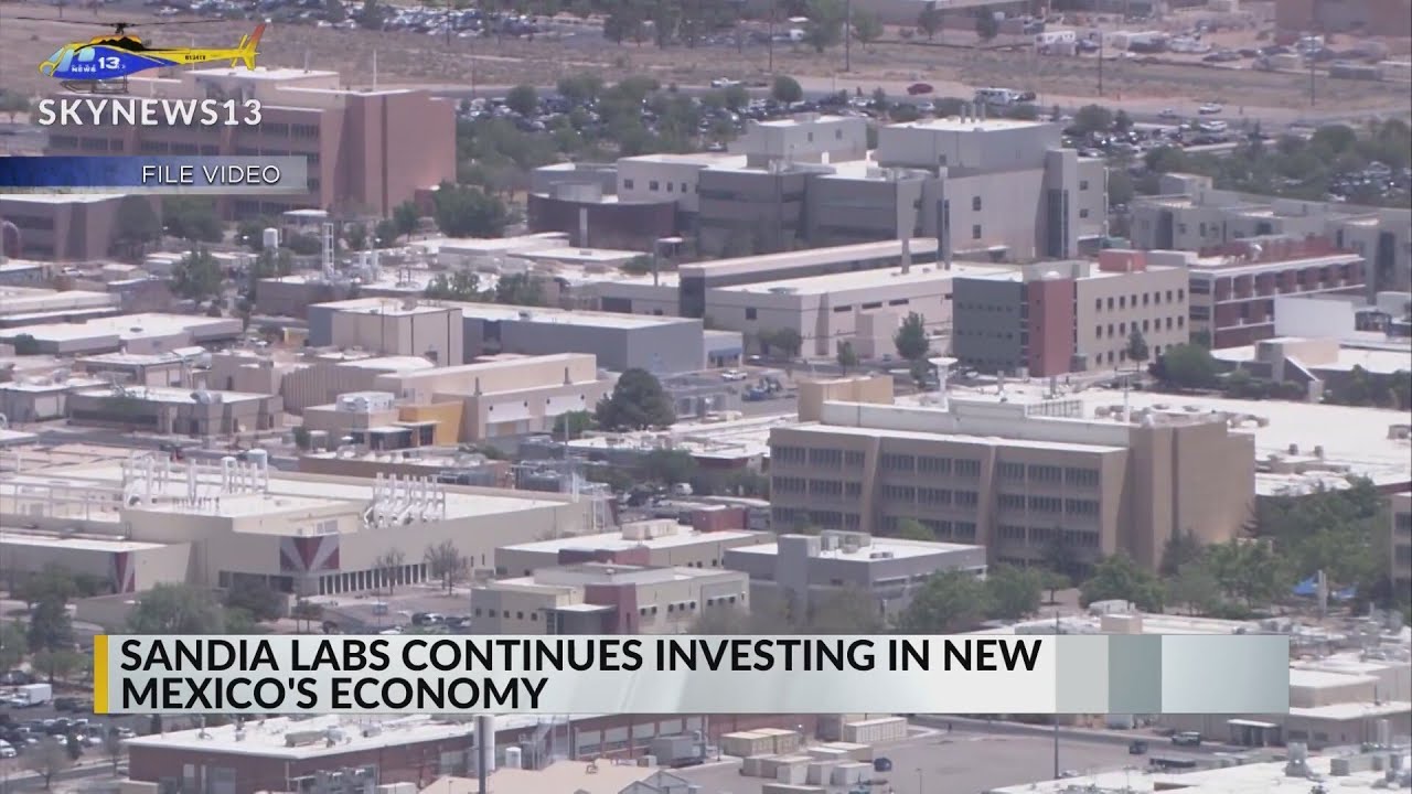 Sandia National Laboratories continues investing in New Mexico's ...