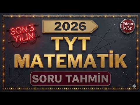 2026 TYT Matematik Soru Tahmin - 2026 TYT Matematik Soru Analiz
