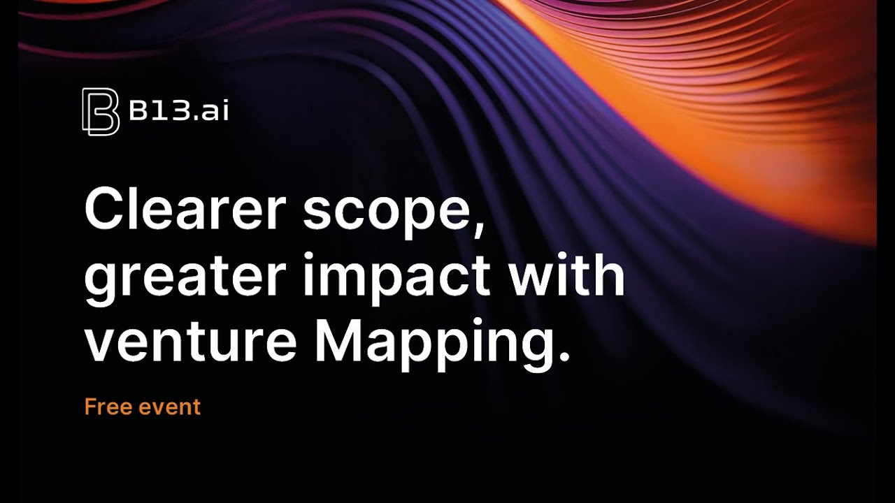 B13.ai Venture Mapping Event - YouTube