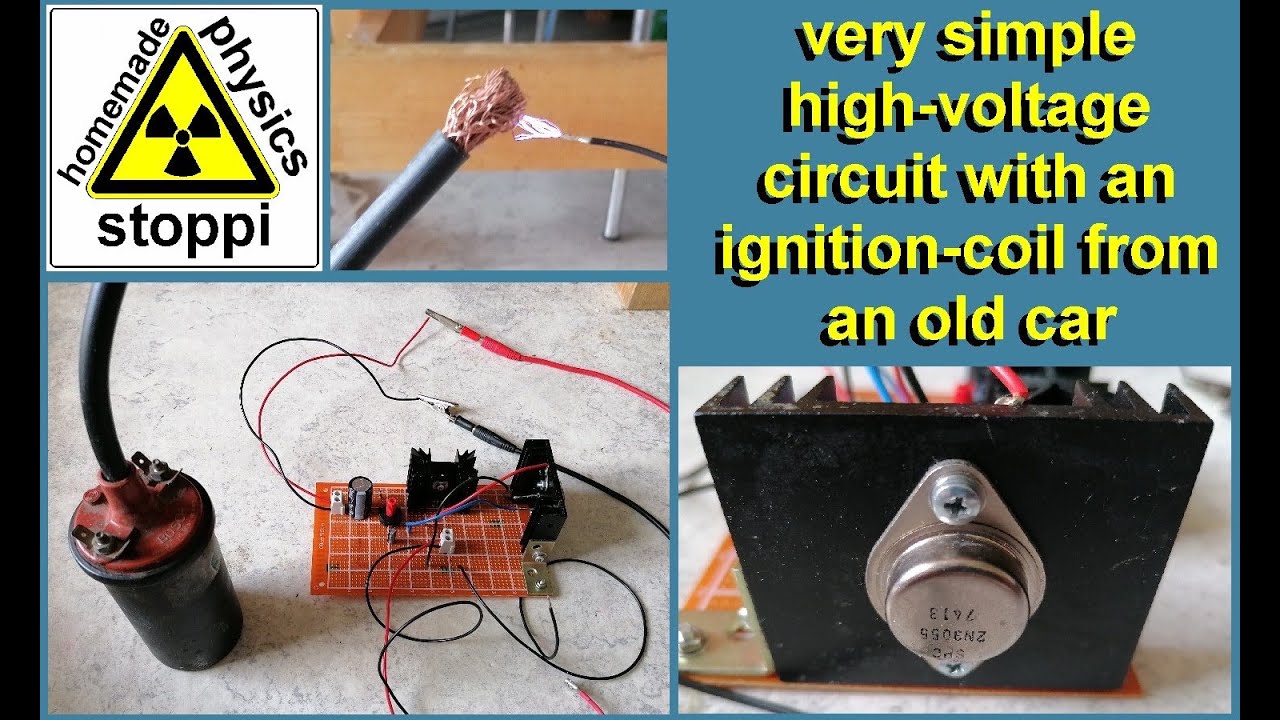 Very simple high voltage circuit with an ignition coil from a car ...
