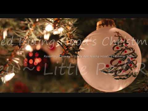Rosemary Clooney ~ Little Red Riding Hood's Christmas Tree - YouTube