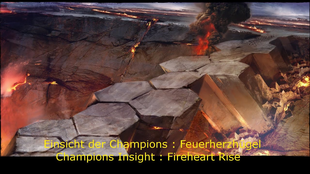 [GW2] Einsicht des Champions: Feuerherzhügel / Champions Insight ...