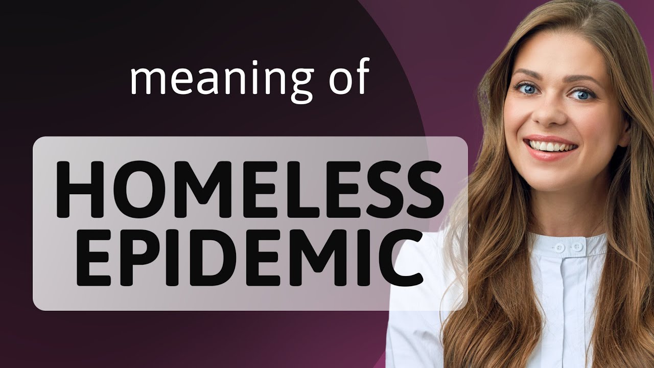 Understanding the "Homeless Epidemic": A Guide for English Learners ...