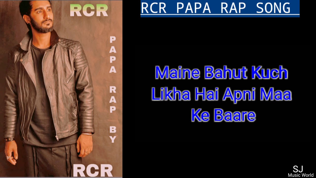 RCR PAPA RAP LYRICS BY SJ MUSIC WORLD - YouTube