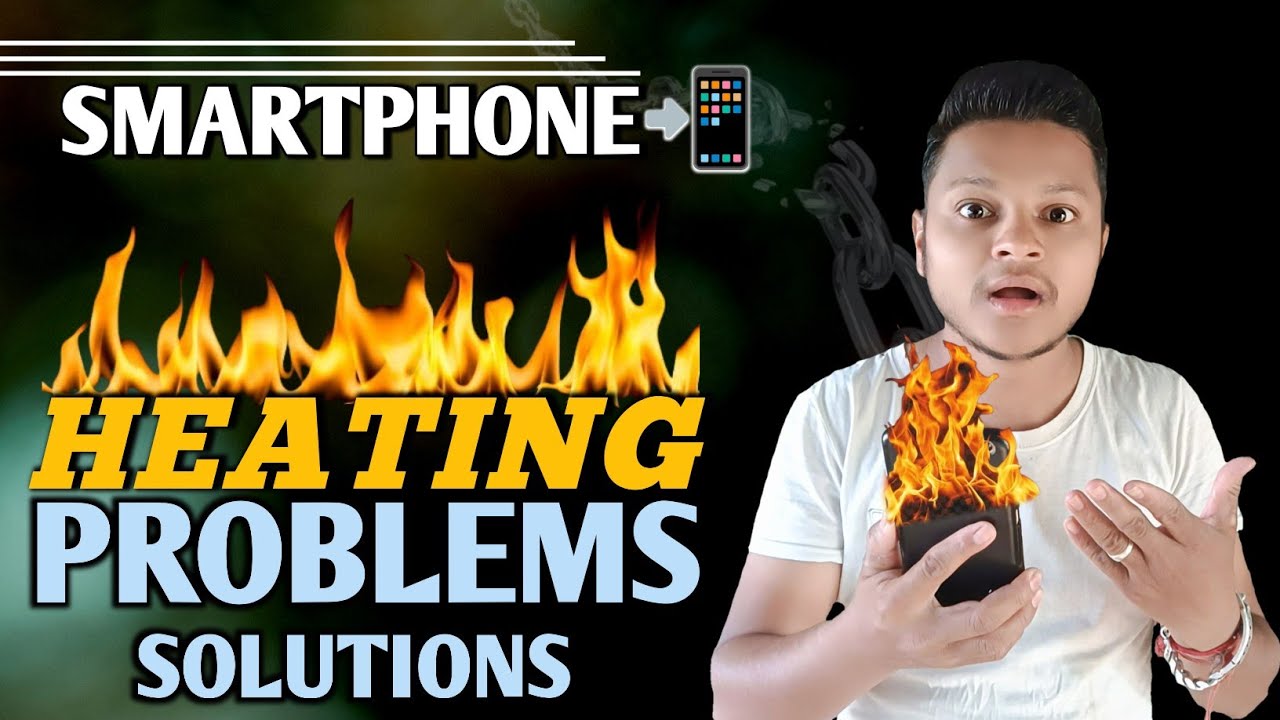 Smartphone Heating Problem Solution 🔥🔥 | Mobile Heating issue - YouTube