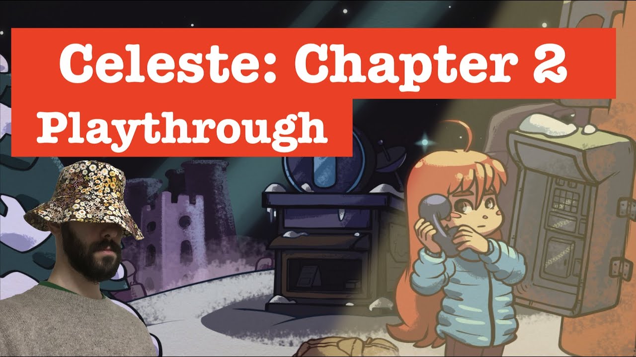 Celeste Playthrough - Chapter 2 - Old Site - Picture Frames Games w ...