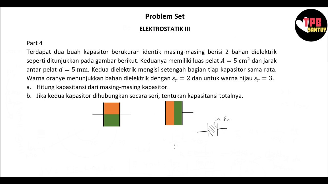 Problem Set Fisika Dasar - Elektrostatika III (Part 4) - YouTube