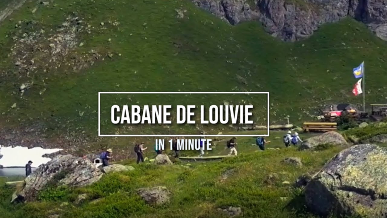 Cabane de Louvie in 1 minute - YouTube