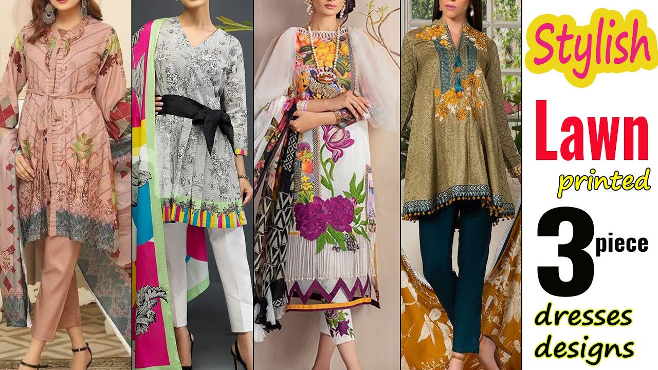 Stylish Lawn Three Piece Dress Designs//3 Piece Suits//Printed Suits ...