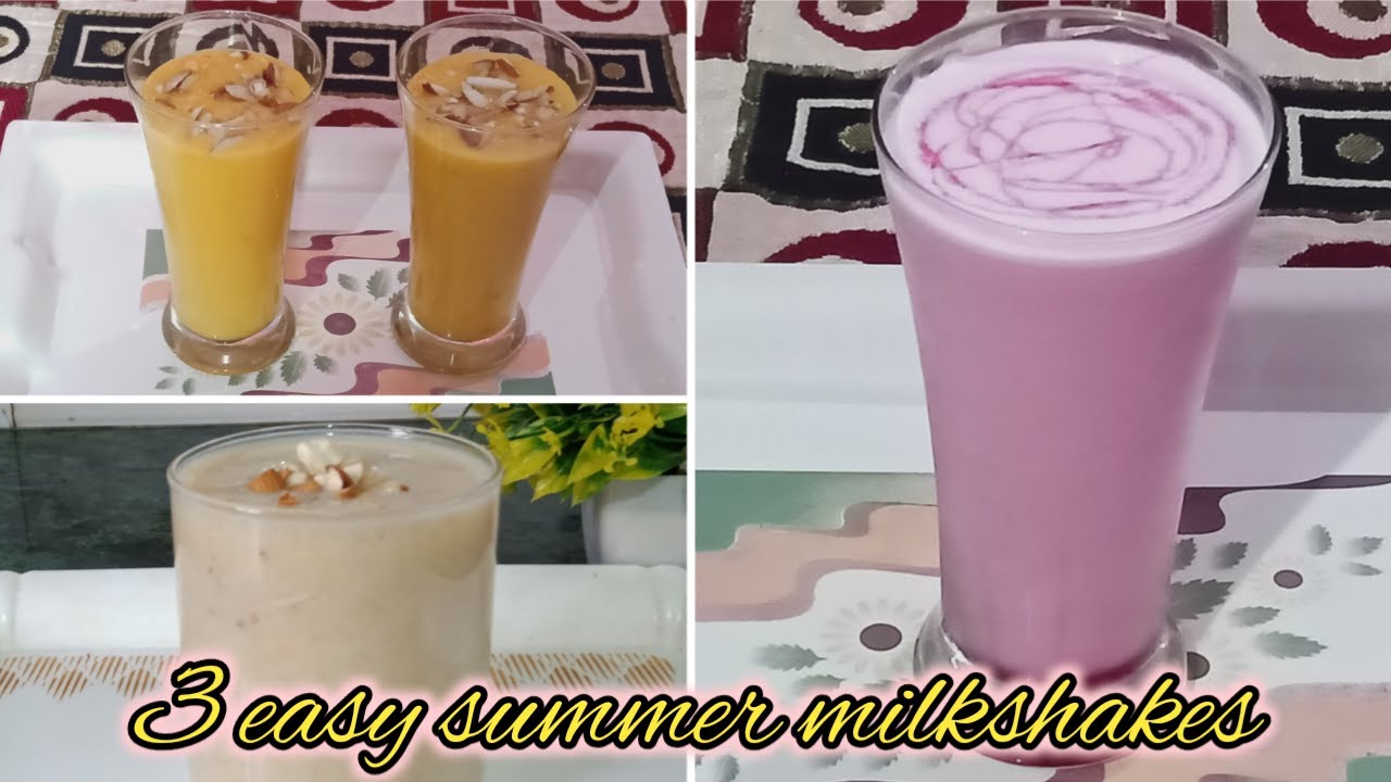 3 Easy Summer Milkshakes | Summer Drink | Milkshake Recipe | Mango ...
