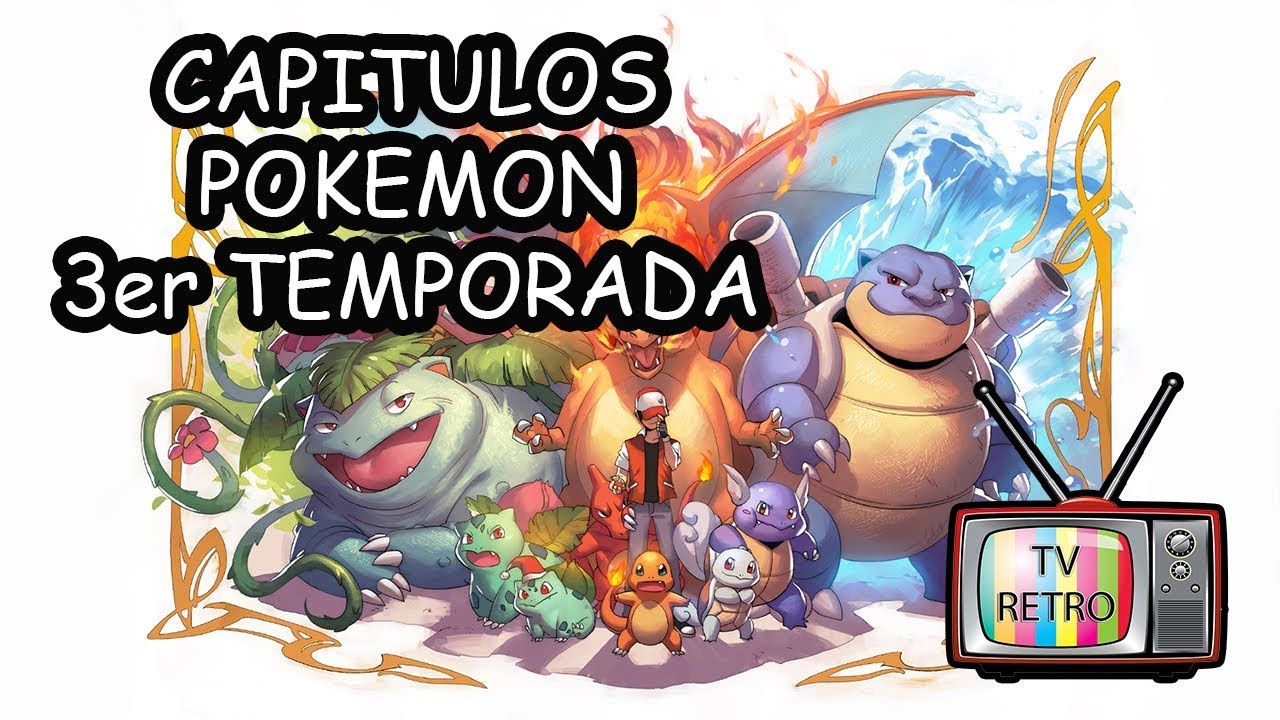 Descargar capítulos Pokémon/Temporada 3/Los viajes Jotho/Latino - YouTube
