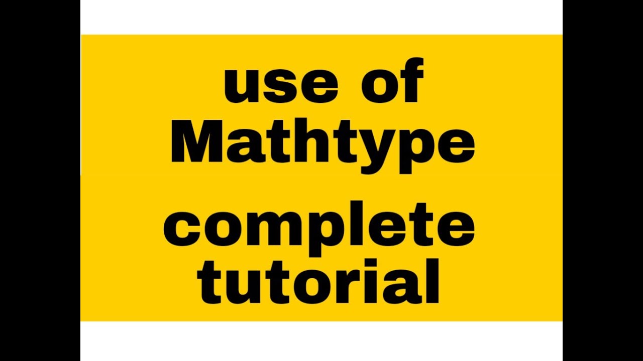 How To Use MathType Best Method Of Using MathType 2020 Tutorioal how-to-use-mathtype-best-method-of-using-mathtype-2020-tutorioal
