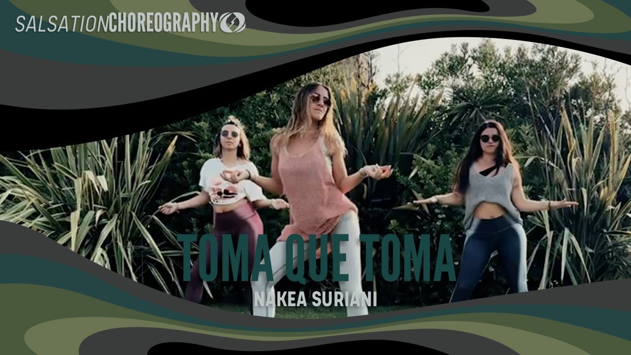 Toma Que Toma - Salsation® Choreography by SEI Nakea Suriani - YouTube
