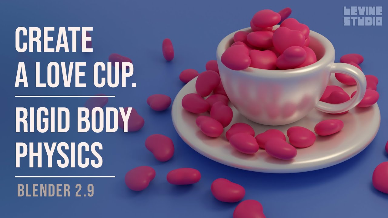 Make a cup and fill it with hearts | Blender tutorial 2.9 - YouTube