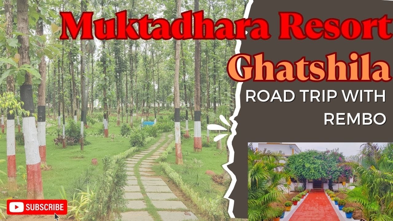 MUKTADHARA RESORT II GHATSHILA II ROAD TRIP WITH REMBO - YouTube