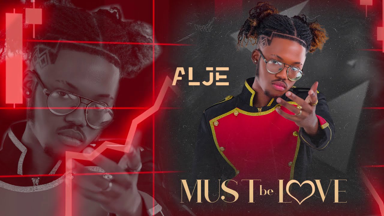 Alje - Must be Love ( Video Liryc ) - YouTube