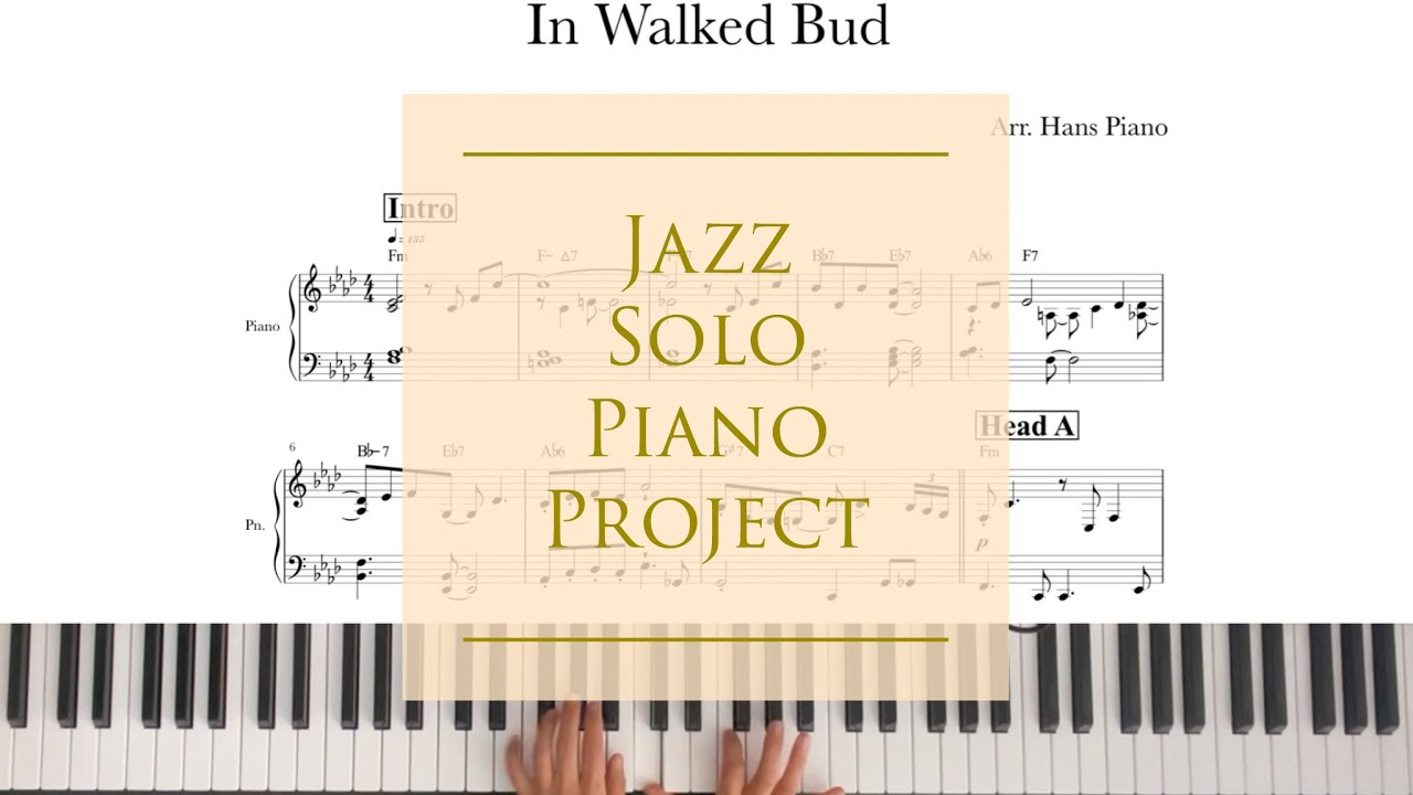 In Walked Bud /by.T.Monk/Jazz piano solo project/download for free ...