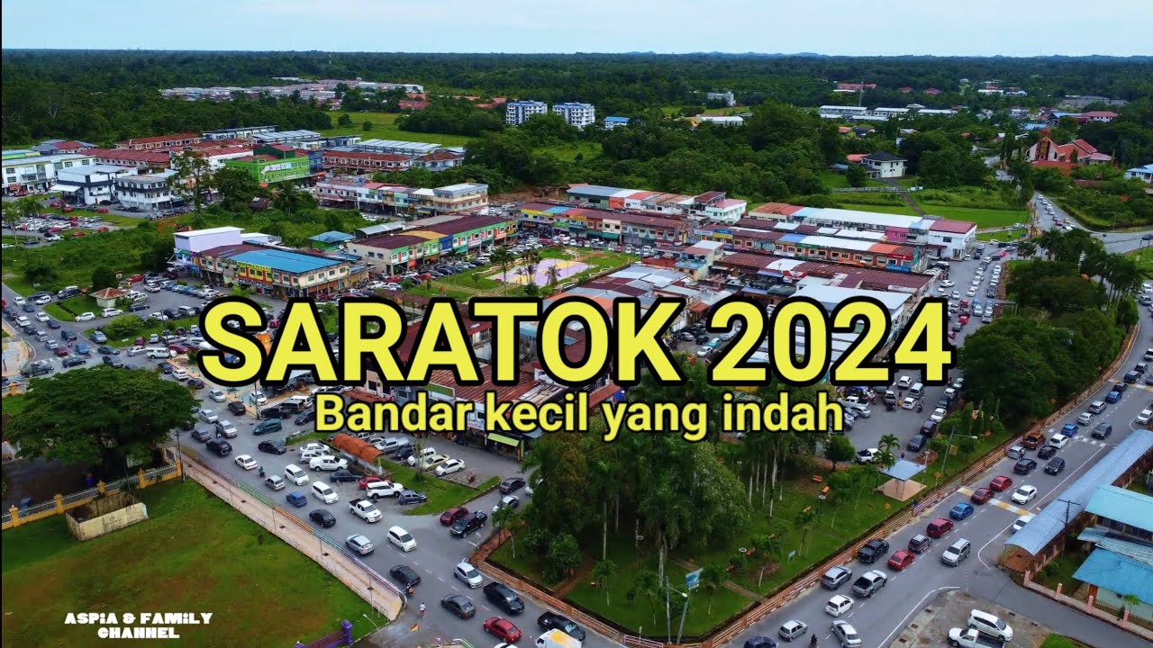 Daerah Saratok 2024 | Bandar kecil yang indah | Aerial view - YouTube