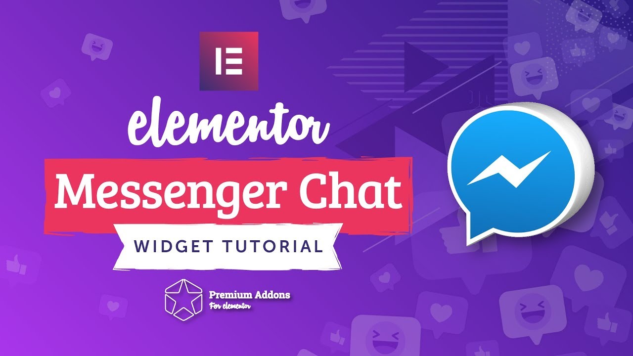 Elementor Facebook Messenger Chat Widget Tutorial for Elementor Page ...