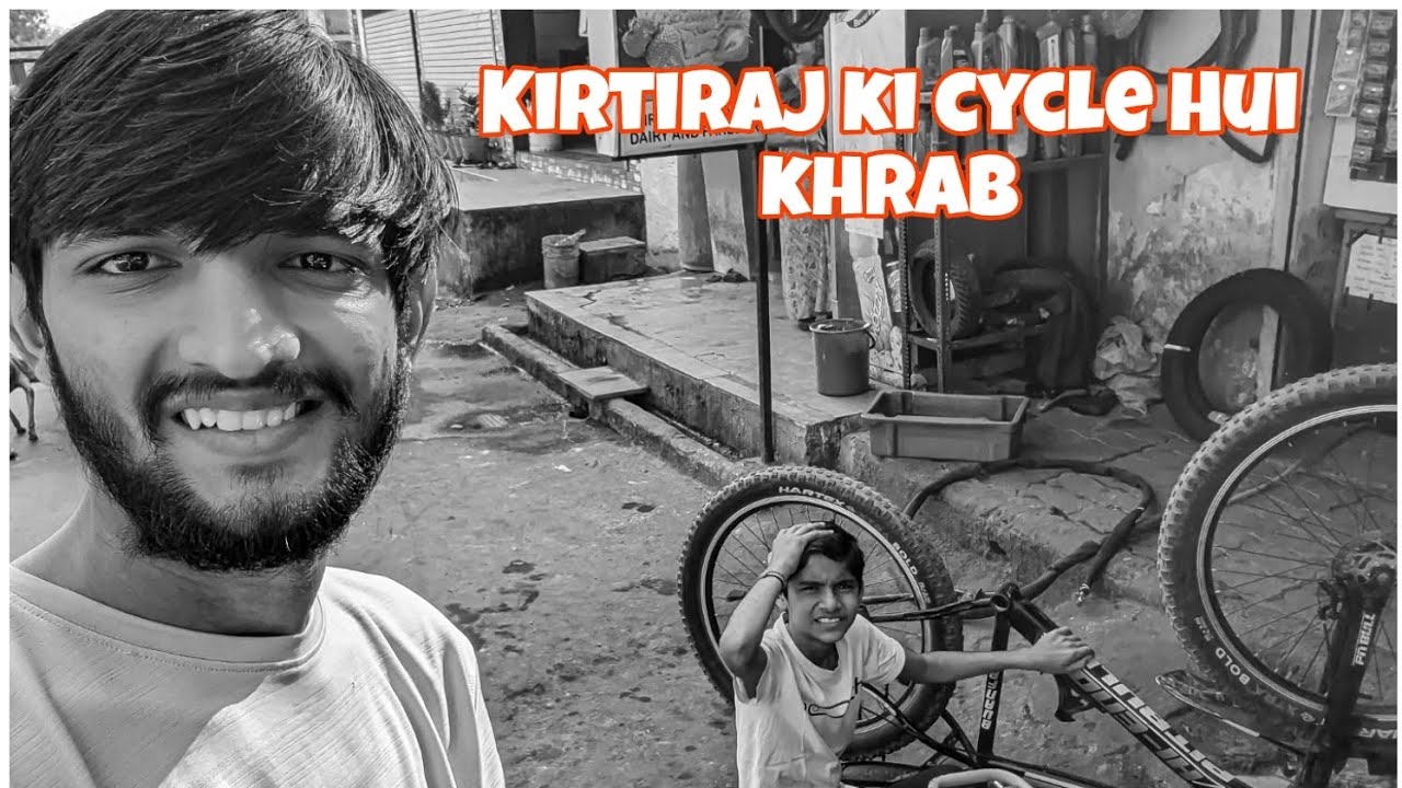 Kirtiraj ki cycle Hogayi thi khrab😮| Maanveer vlogs - YouTube