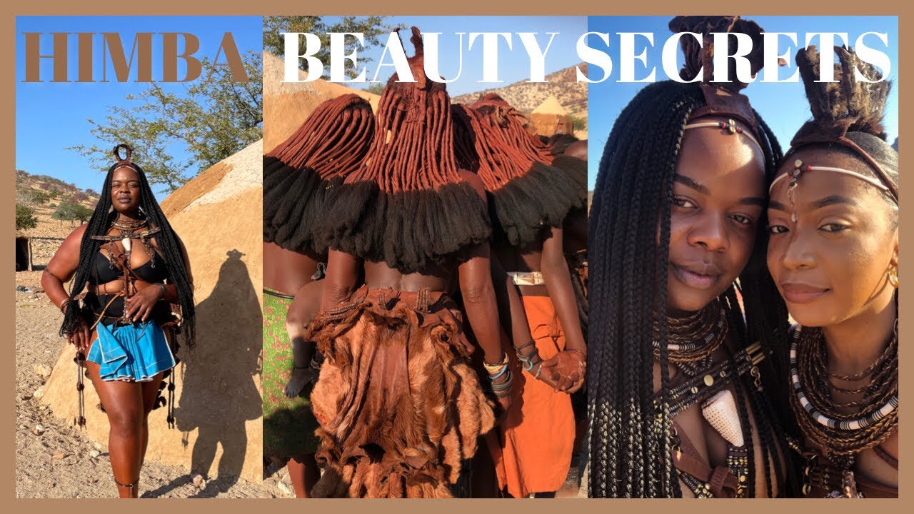 DISCOVERING SKINCARE AND WOMANHOOD AROUND AFRICA l HIMBA (NAMIBIA ...