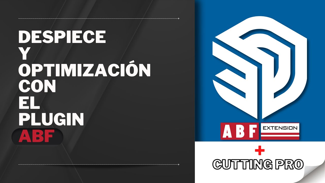 ABF + OPTIMIZACION CON CUTTING PRO - YouTube