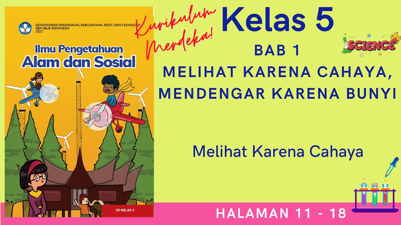 Kurikulum Merdeka Kelas 5 Ipas Bab 1 Melihat Karena Cahaya Halaman 11 18 Youtube