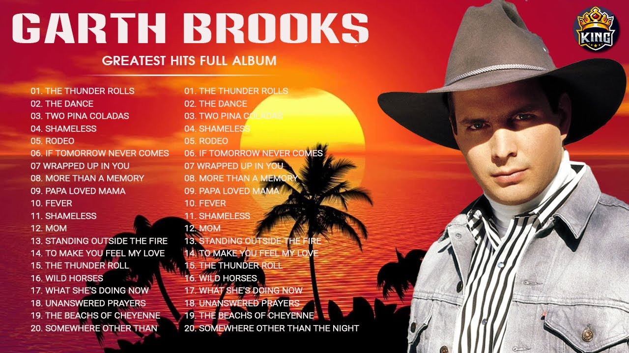 Garth Brooks Greatest Hits (Full Album) Best Songs of Garth Brooks (HQ ...