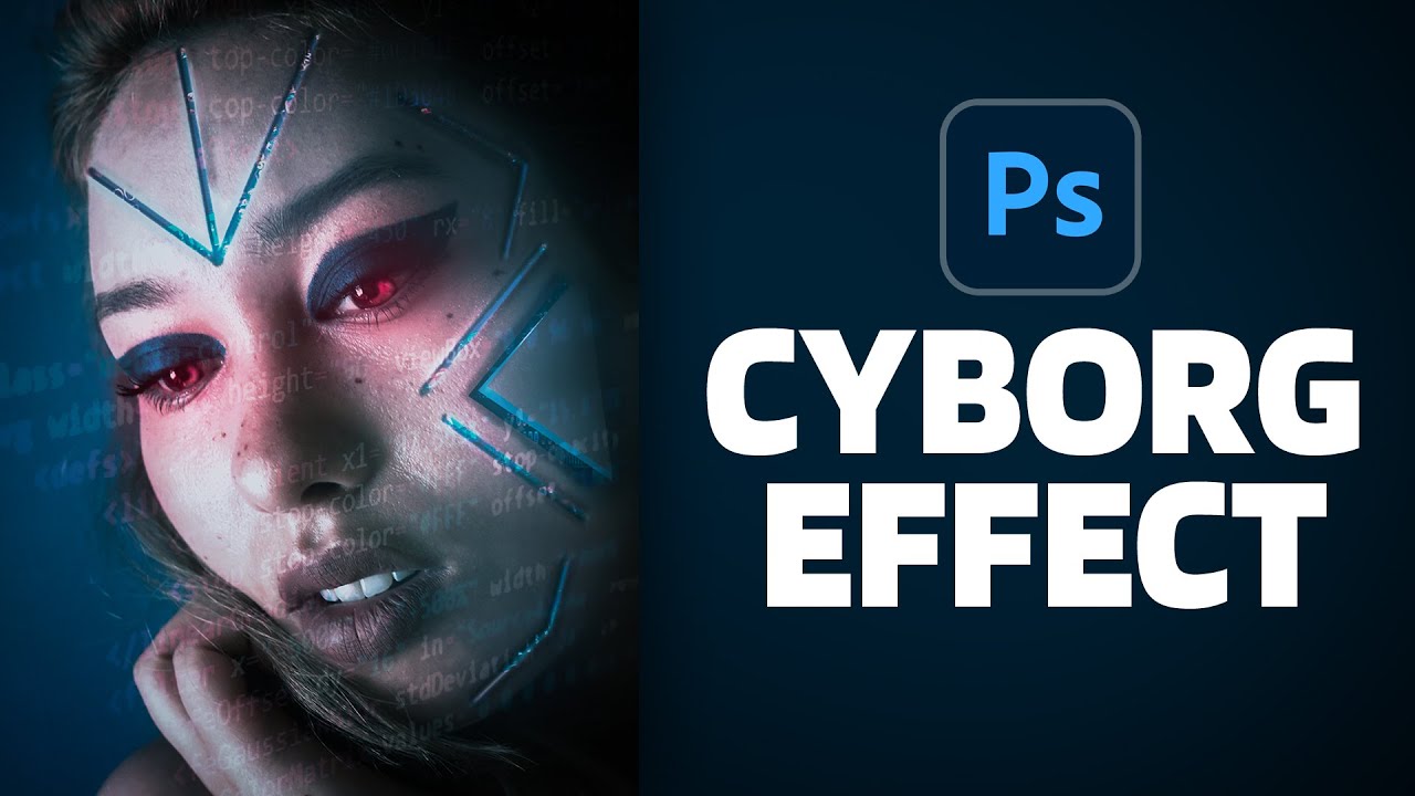 How to create CYBORG effect in Photoshop? - YouTube