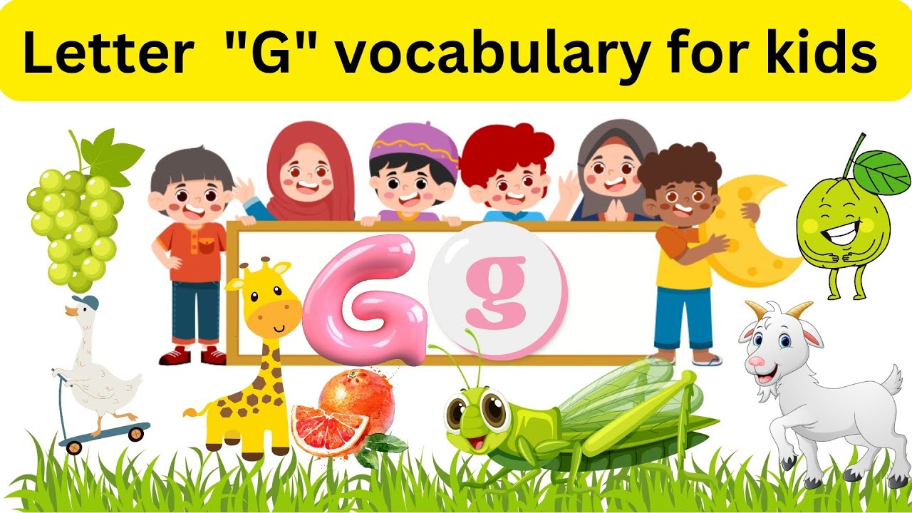 The Letter G | English vocabulary | words starts with the letter G ...