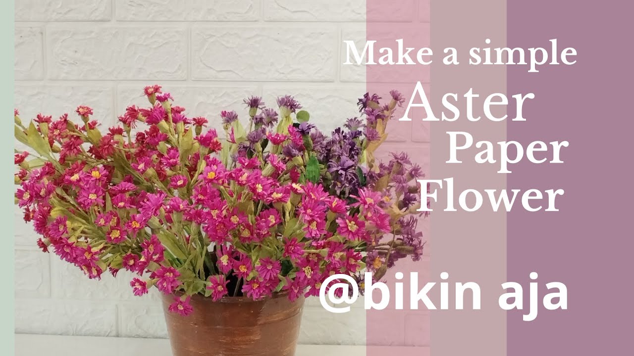 Cara membuat bunga aster dari kertas untuk buket||bunga kertas||aster ...