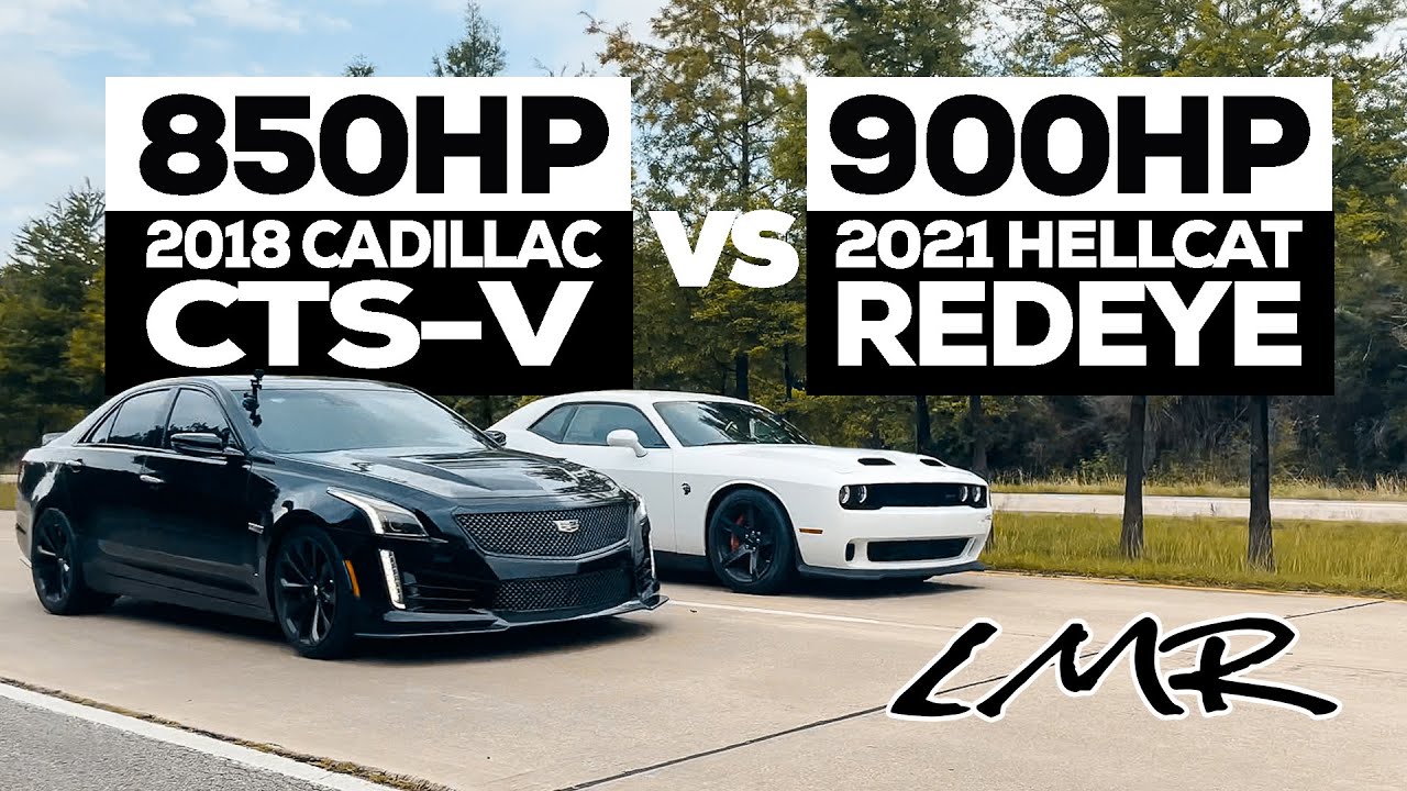 900HP 2021 HELLCAT REDEYE vs 850HP 2018 CTS-V!! See WHO GAPS WHO on the Streets of LIL MEXICO ...