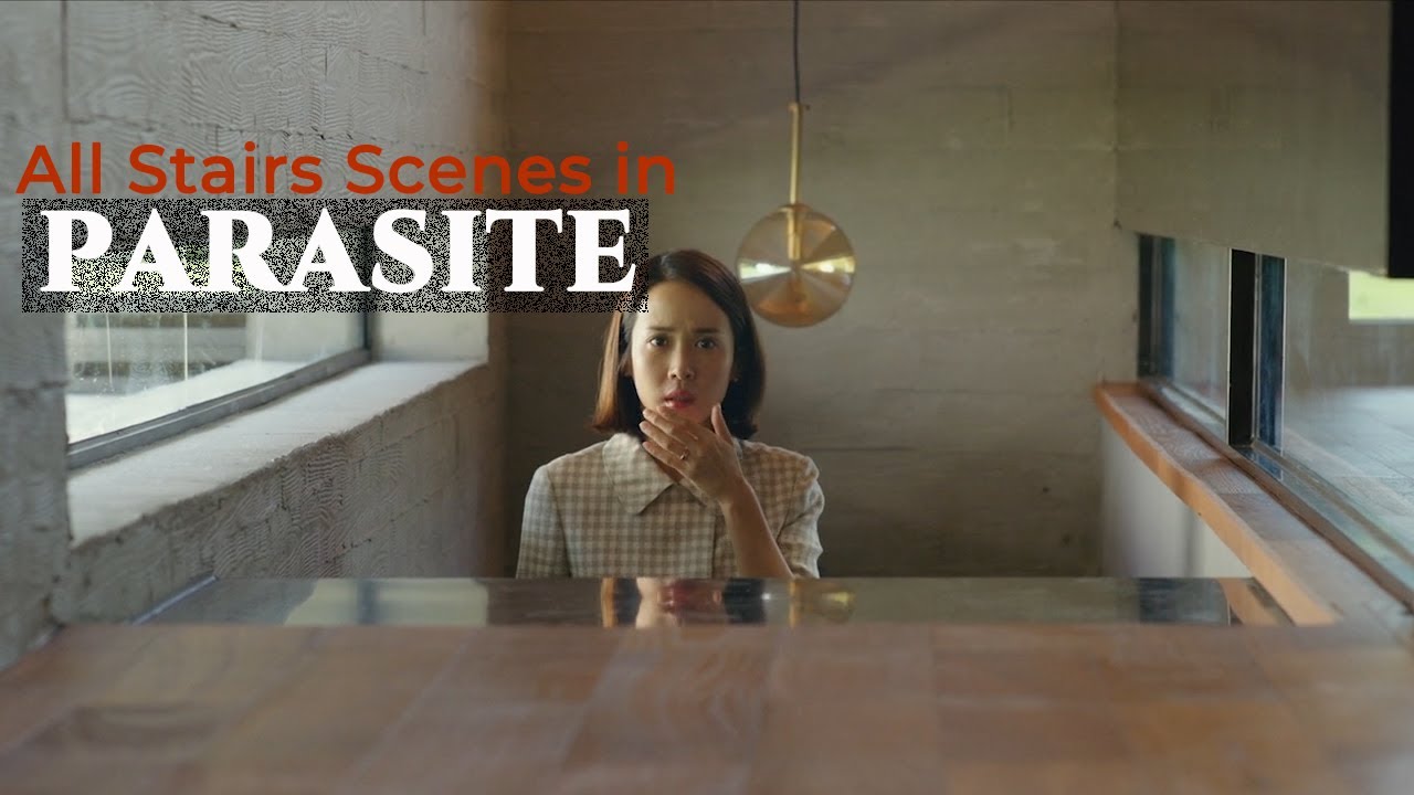 All Stairs Scenes in Parasite.// Supercut 寄生上流【楼梯】 Bong Joon-ho.2020 ...
