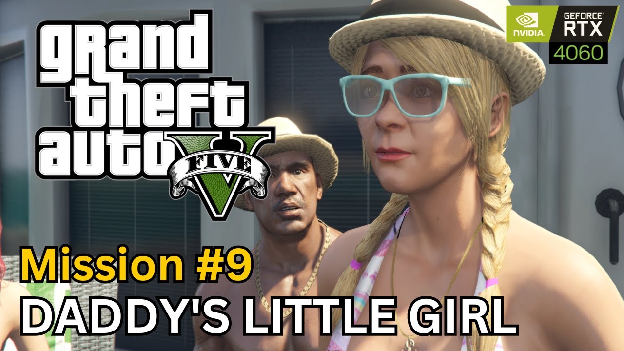 GTA 5 PC - Mission #9 - Daddy's Little Girl [ Walkthrough \ Guide - FHD ...