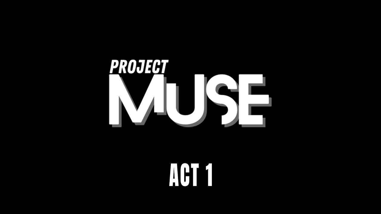 Project Muse 2022 - Act 1 - YouTube