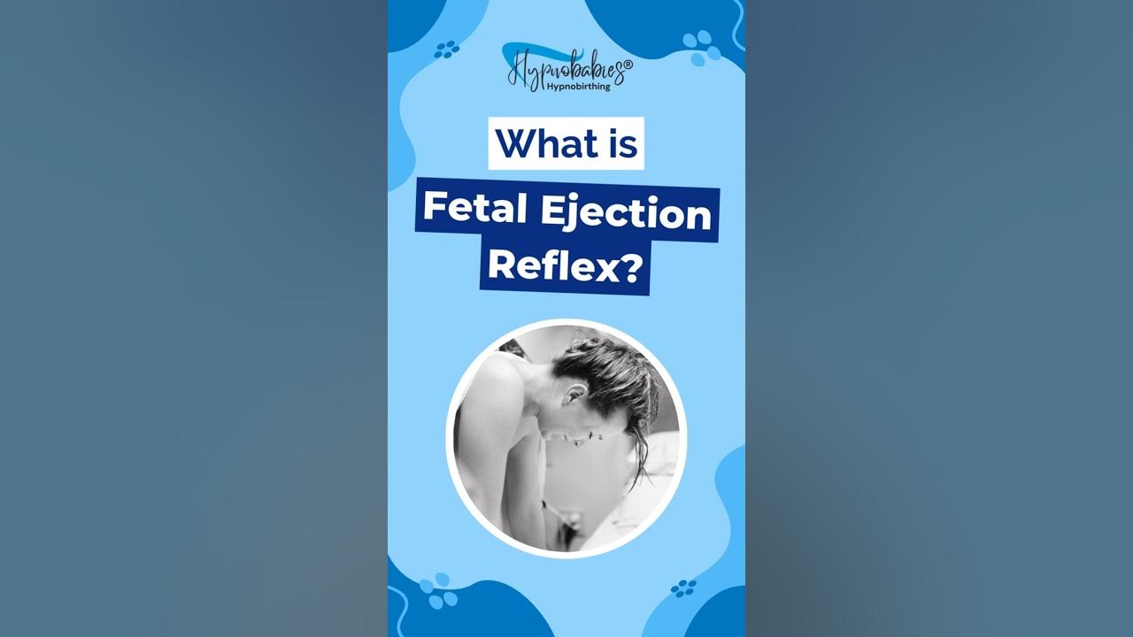 🌟 The Fetal Ejection Reflex Explained 🌟 - YouTube
