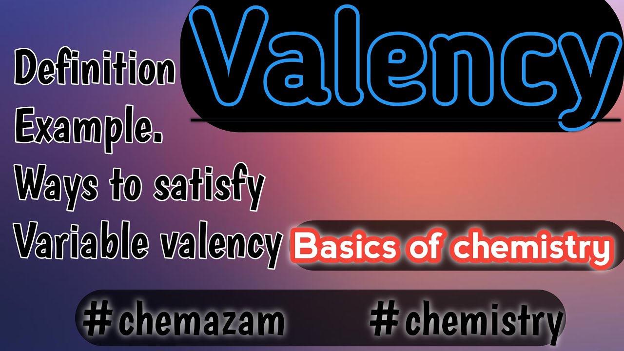 What Is Valency Valency In Chemistry chemistry chemazam YouTube what-is-valency-valency-in-chemistry-chemistry-chemazam-youtube