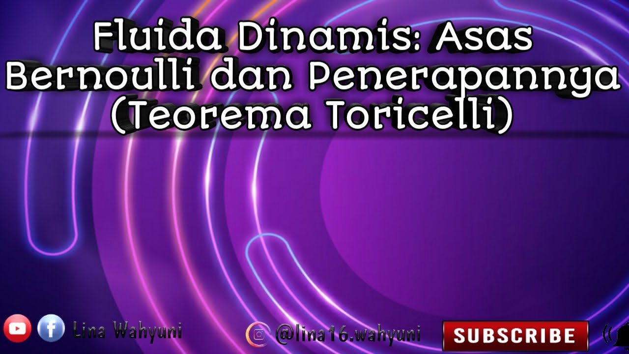 Fluida Dinamis: Asas Bernoulli dan Teorema Toriceli - YouTube