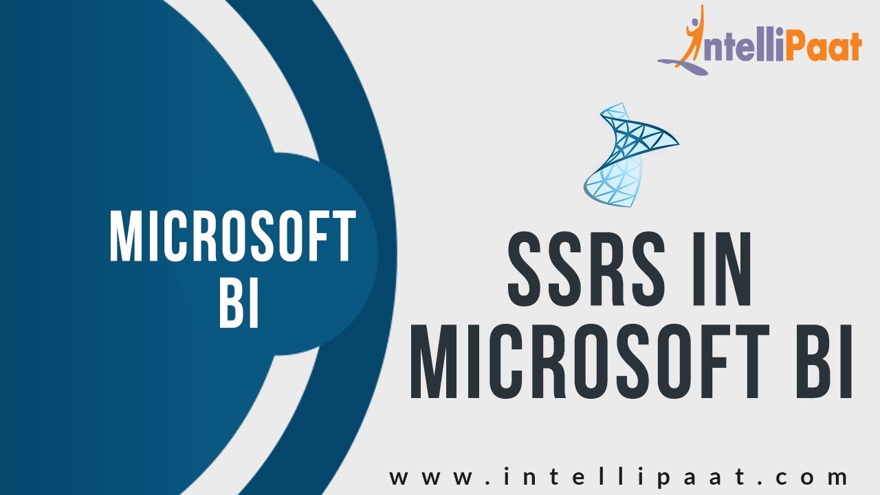 SSRS in Microsoft BI | Business Intelligence Development Studio | MSBI ...