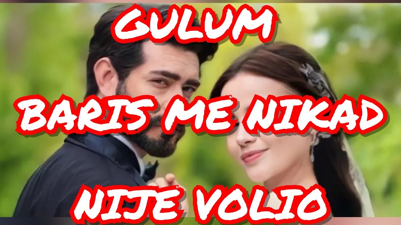 GULUM BAKTAS - BARIS BAKTAS ME NIKAD NIJE VOLIO - YouTube