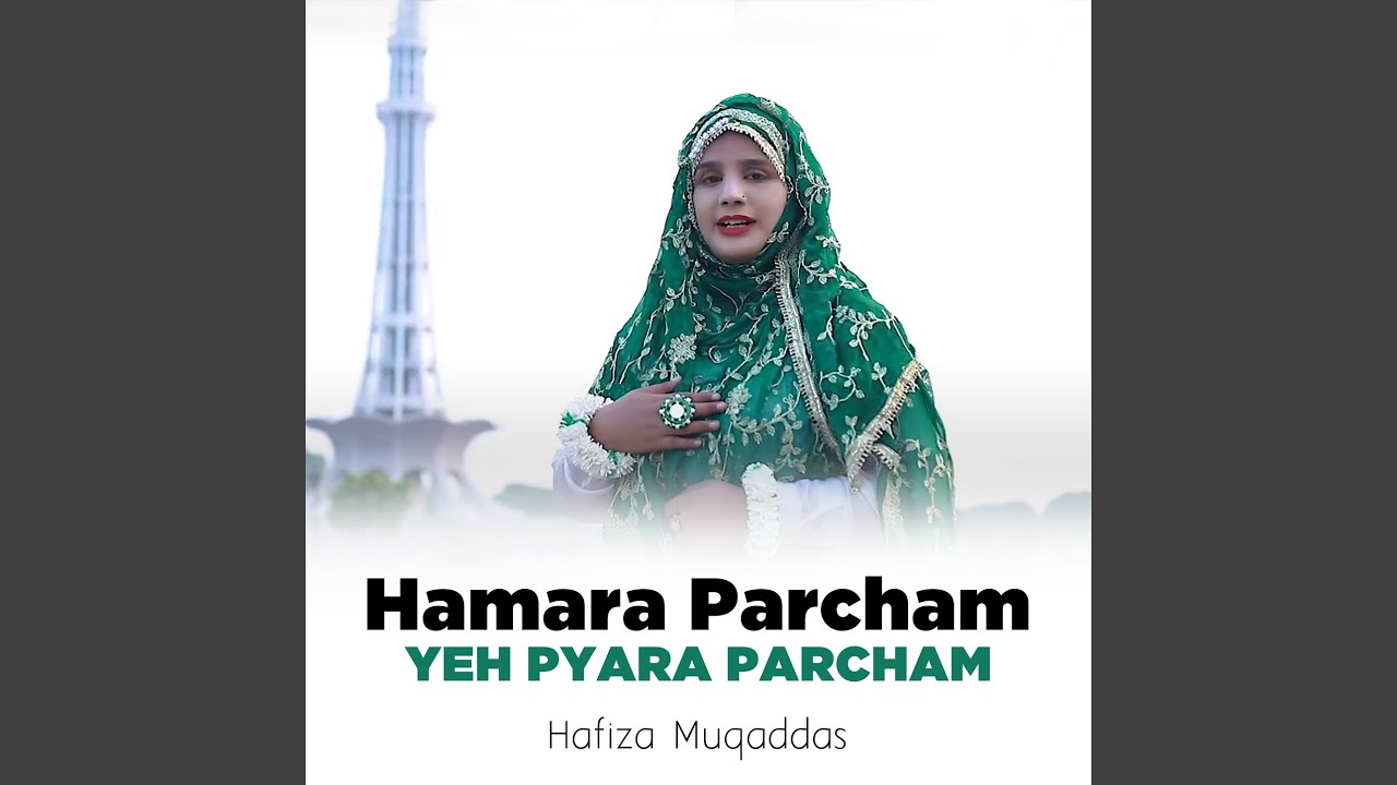 Hamara Parcham Yeh Pyara Parcham - YouTube