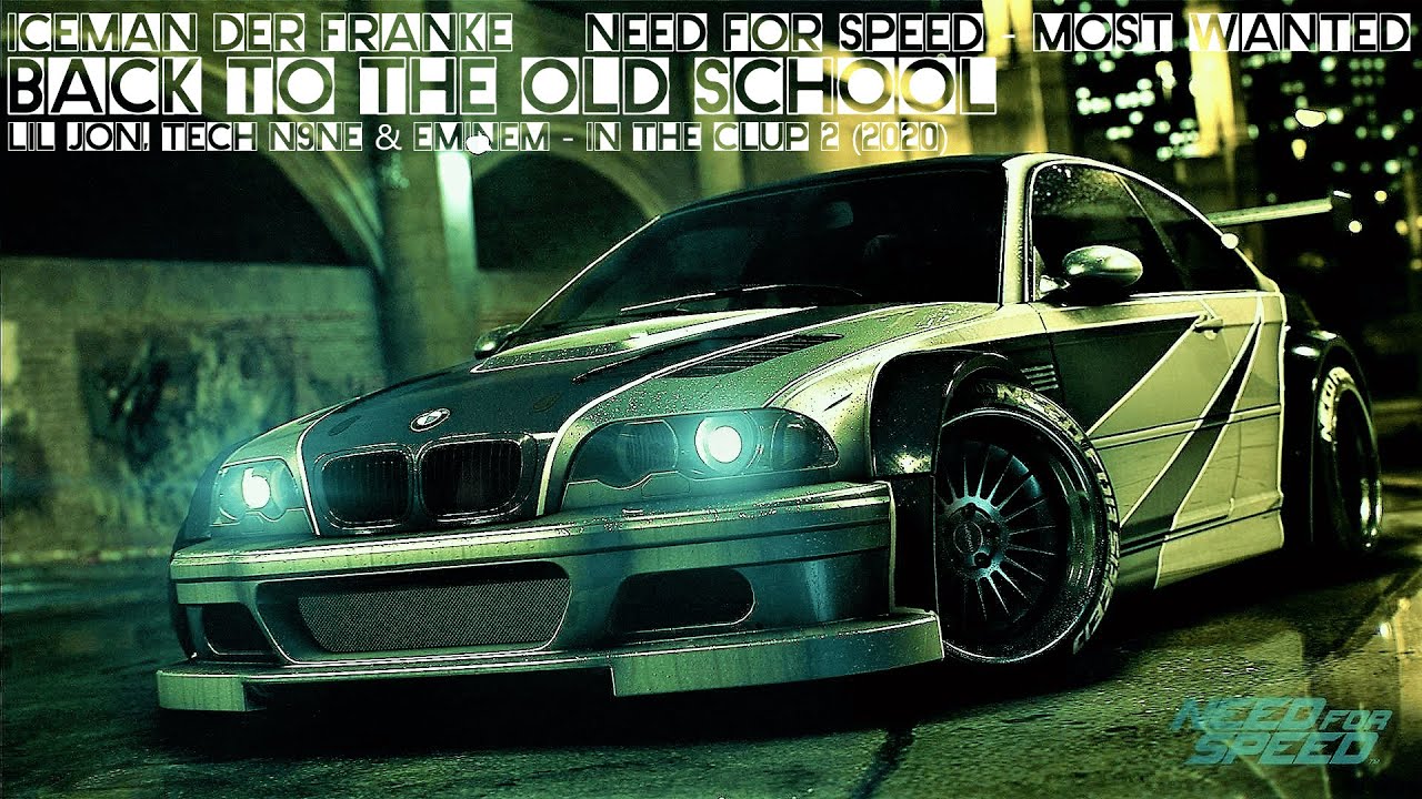 Need for Speed - Most Wanted - Back To The Old School - YouTube