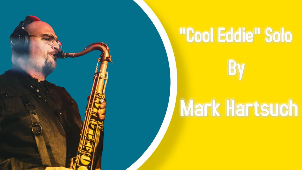 Mark Hartsuch Solo on "Cool Eddie" - Mohini Dey- Ranjit Barot - YouTube