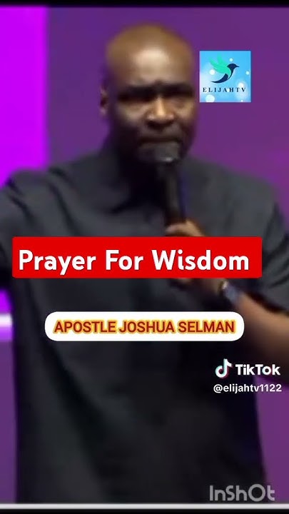 Prayer For Wisdom And Prosperity By Apostle Joshua Selman - YouTube