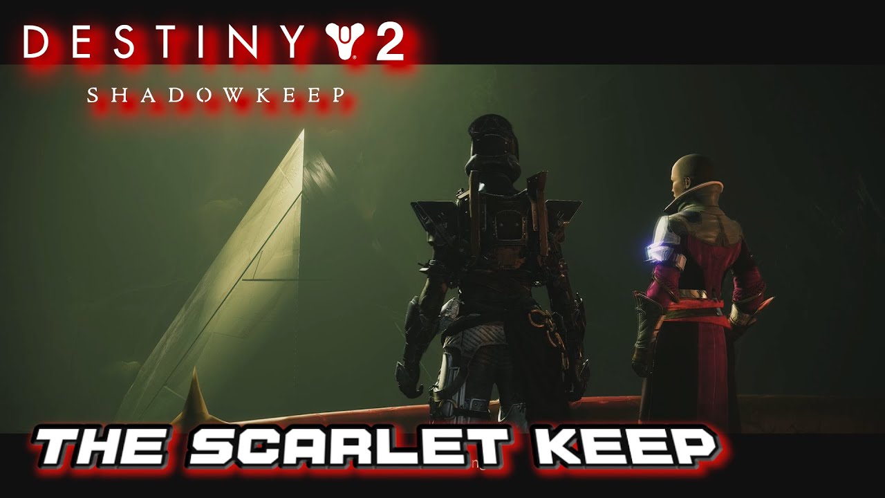 The Scarlet Keep - Destiny 2: Shadowkeep - Campaign #2 - YouTube