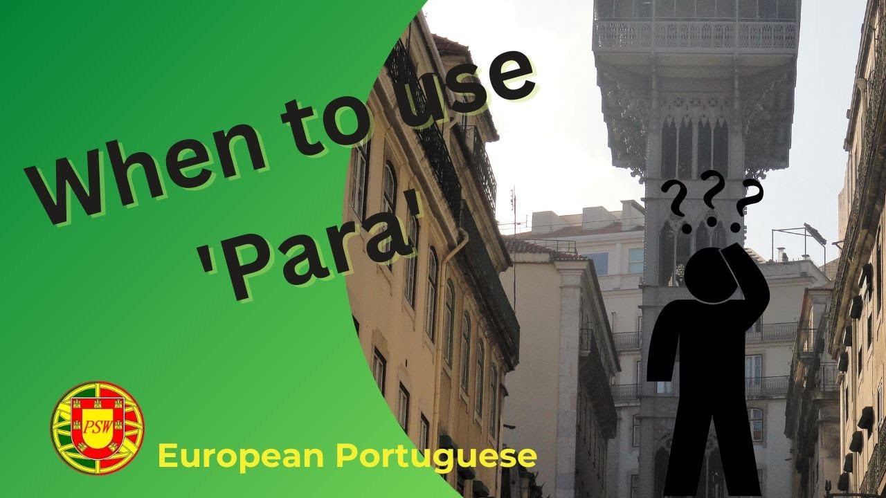 How to use 'Para' in Portuguese - YouTube