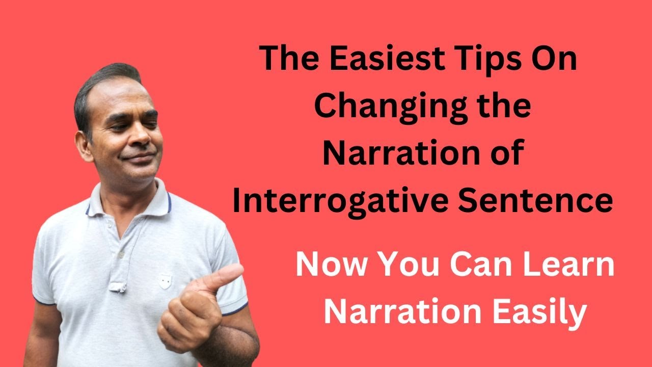 Never Forget Rules Of Changing Narrations From Direct - Indirect Speech ...