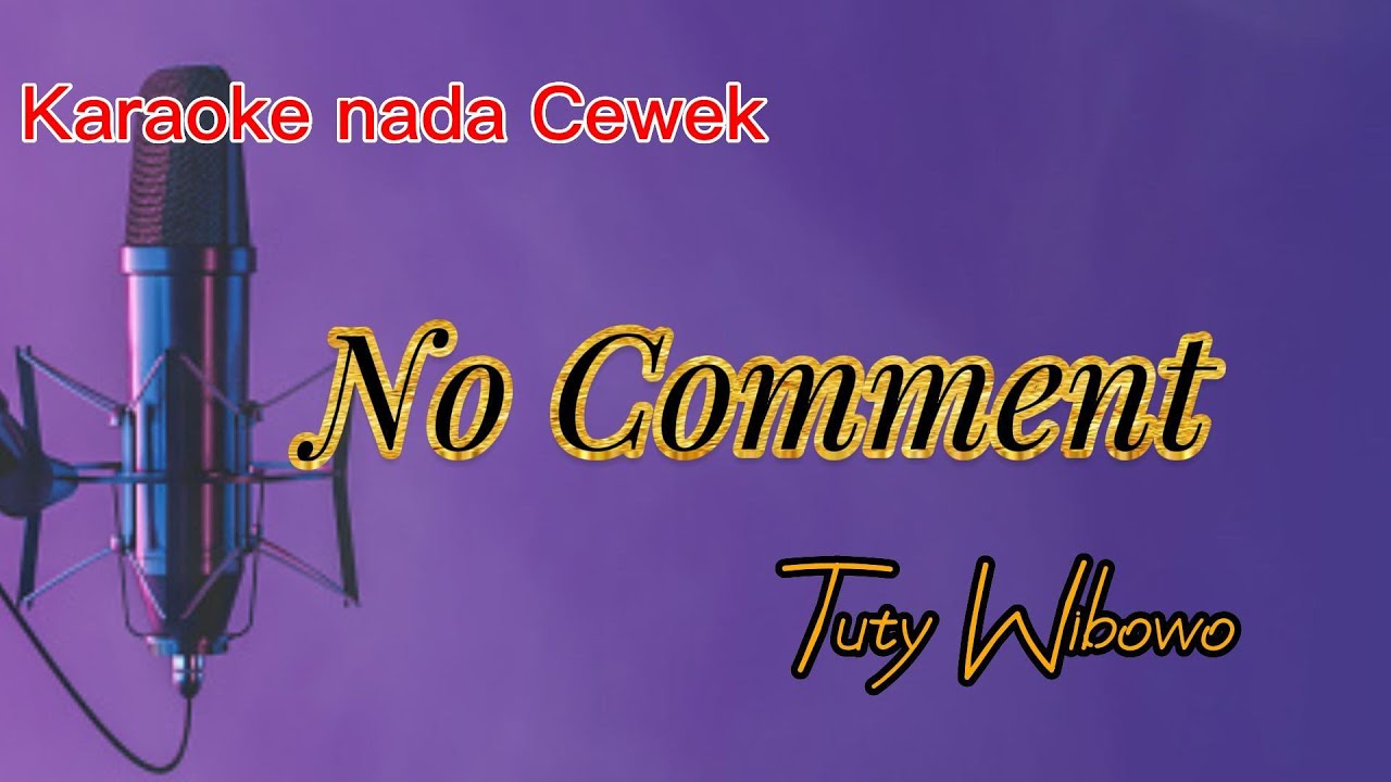 No Komment Tuty Wibowo Karaoke Nada Cewek Song midi KARIJRENG - YouTube ...