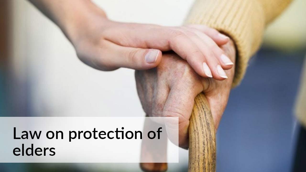 Law on protection of elders-மூத்தோர் பாதுகாப்பு சட்டம் - YouTube
