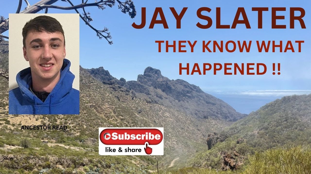 JAY SLATER 19 MISSING IN TENERIFE ~ VILLAGE OF MASCA ~ TAROT CARD ...
